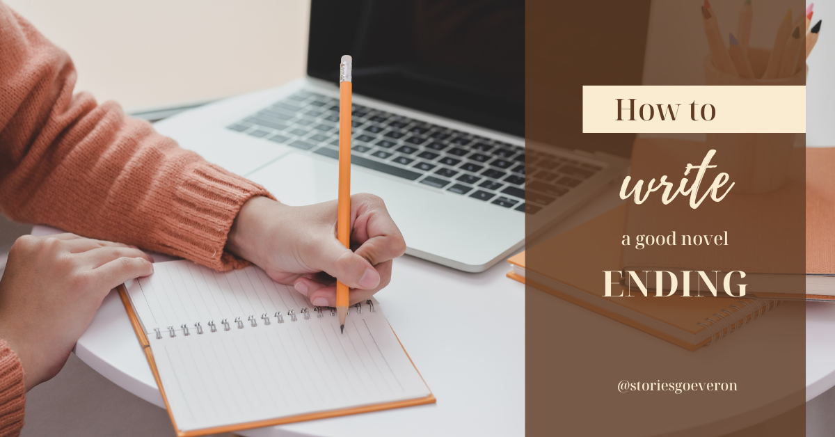 How to write a good book ending - Stories Go Ever On